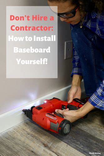 How To Install Baseboard Yourself A Step By Step Guide