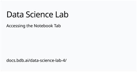 Accessing The Notebook Tab Data Science Lab