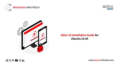Odoo 18 Installation Guide For Ubuntu 2404 Bassam Infotech