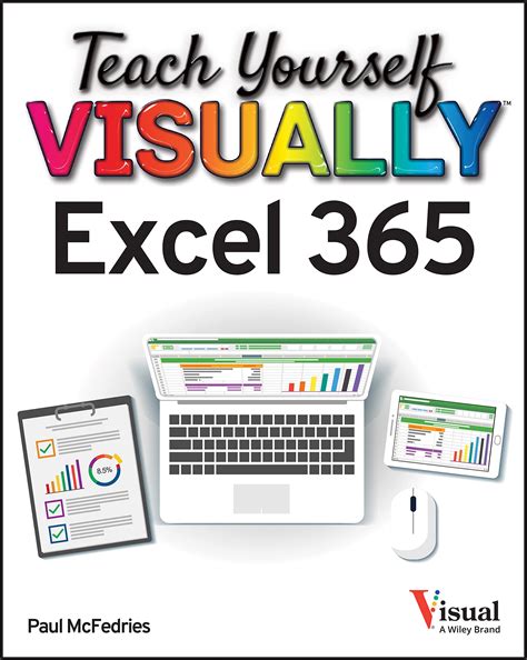Teach Yourself Visually Excel 365 Paul McFedries