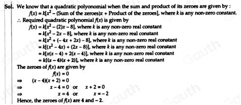 Solved Find The Quadratic Polynomial Whose Sum Of The Zeroes Is And Product Of The Zeroes Is