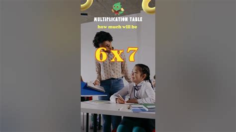 6x7 Multiplication Table Youtube