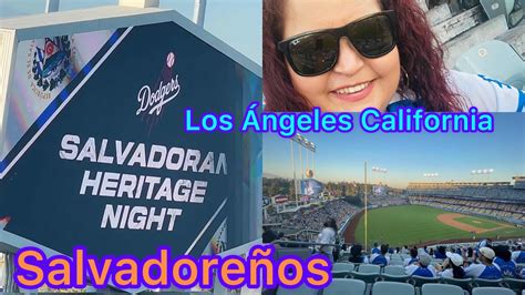 Salvadoran Heritage Night Noche De Salvadoreños En Los Angeles
