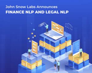 Spark NLP For Finance Is Released John Snow Labs