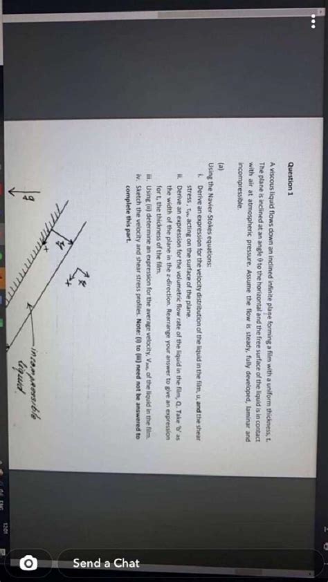 Solved Question 1 A Viscous Liquid Flows Down An Inclined