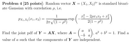 solved problem 4 [25 points] random vector x x1 x2 tr