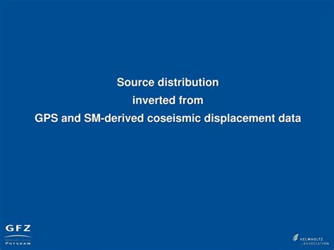 Ppt Rapid Source Inversion Using Gps And Strong Motion Data Powerpoint Presentation Id 3103780