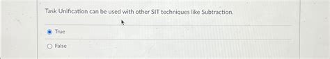 Solved Task Unification Can Be Used With Other SIT Chegg Com