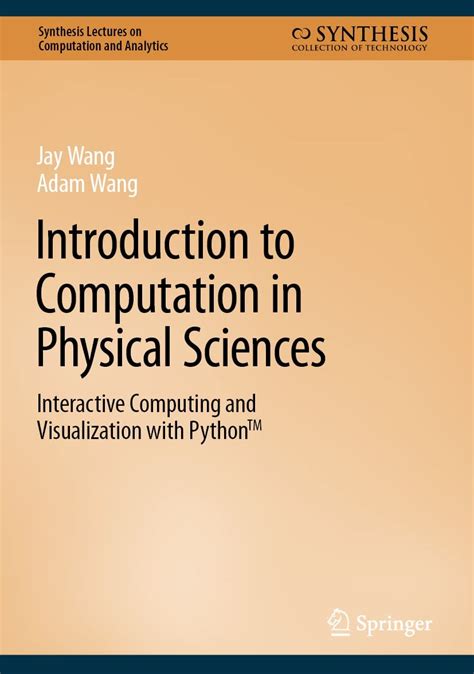 Introduction To Computation In Physical Sciences Interactive Computing