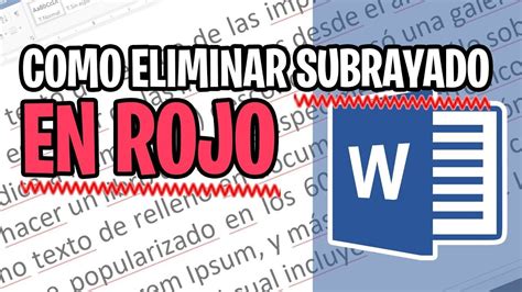 Word Como Quitar El Subrayado Rojo En Word Como Quitar Textos