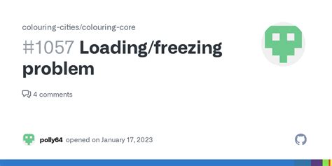 Loadingfreezing Problem · Issue 1057 · Colouring Citiescolouring Core · Github