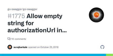 Allow Empty String For Authorizationurl In Security Definition · Issue 1775 · Go Swaggergo
