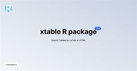 Xtable R Package Documentation R Packages