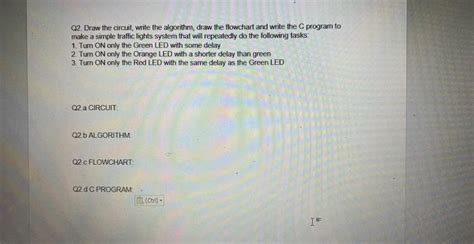 Solved Q2 Draw The Circuit Write The Algorithm Draw The Chegg