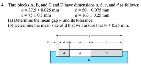Solved 4 Thre Blocks A B And C And D Have Dimensions A Chegg Com
