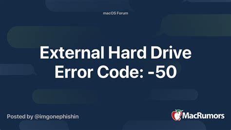 External Hard Drive Error Code 50 Macrumors Forums