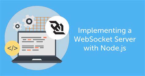 Implementing A Websocket Server With Nodejs By Srushtika Neelakantam Medium