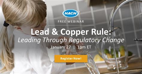 Lead And Copper Rule Revisions Have Been Announced And Requirements Are Big Join Our Partners
