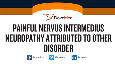 Painful Nervus Intermedius Neuropathy Attributed To Other Disorder