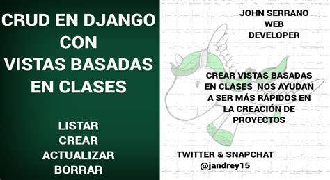 Crud En Django Vistas Basadas En Clases John Serrano
