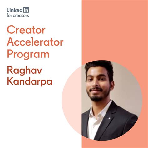 Raghav Kandarpa On Linkedin Linkedin Licreatoraccelerator