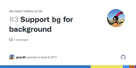 Support `bg` For Background · Issue 3 · Wixreact Native Ui Lib · Github