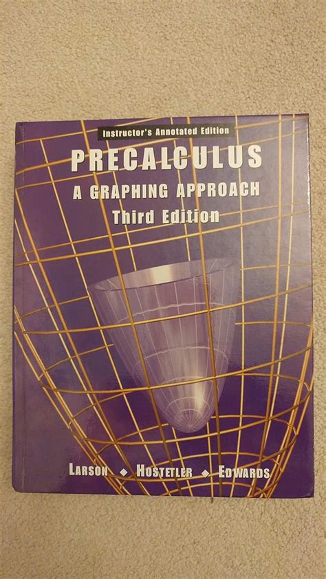 Precalculus A Graphing Approach Ron Larson 9780618066568 Books