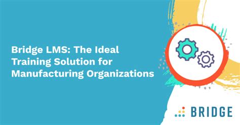 What Is An Lms And Why Would You Need One Bridge