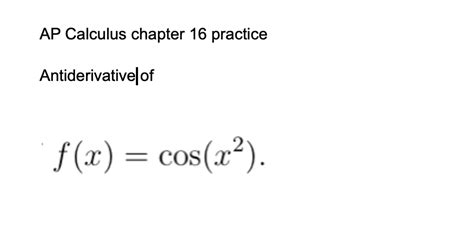 Solved Ap Calculus Chapter 16 Practice Antiderivative Of