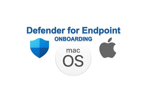 MacOS Device Onboarding Into Defender For Endpoint MDE