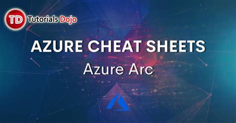 azure arc cheatsheet archives tutorials dojo