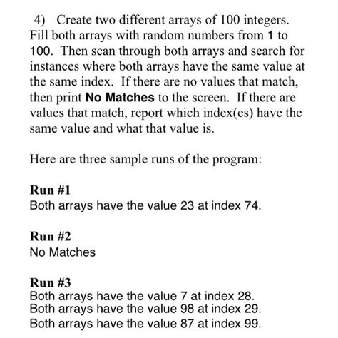 Solved 4 Create Two Different Arrays Of 100 Integers Fill