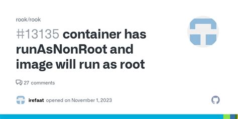 Container Has Runasnonroot And Image Will Run As Root · Issue 13135 · Rookrook · Github