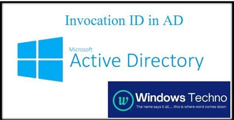 Invocation Id In Active Directory Windowstechno