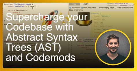 Supercharge Your Code With Ast Abstract Syntax Trees Cole Turner