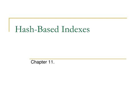 ppt hash based indexes powerpoint presentation free download id 5119984