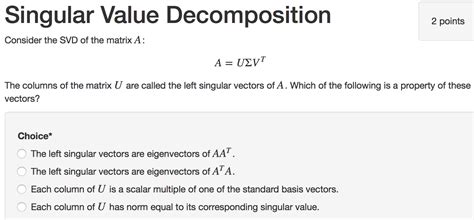 Solved Singular Value Decomposition Consider The SVD Of The Chegg Com