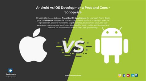 Sohojware Android Vs Ios Development Pros And Cons Sohojware