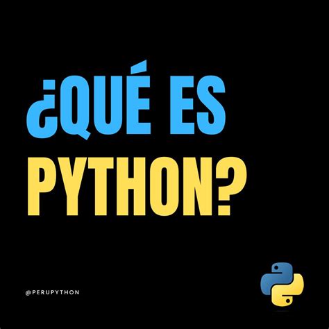 ¿qué Es Python ¡sumérgete En Este Grandioso Lenguaje 😎 Yoshio