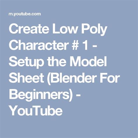 Create Low Poly Character Setup The Model Sheet Blender For Beginners YouTube Low