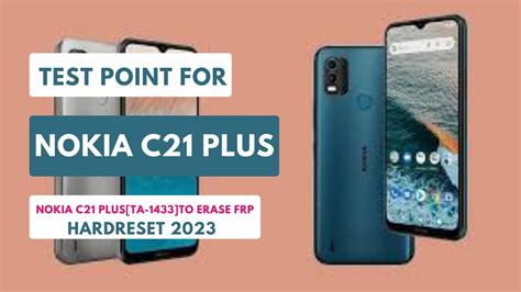 Test Point For Nokia C21 Plus Ta 1433 To Hardreset Erase Frp 2023 Testpoint Youtube