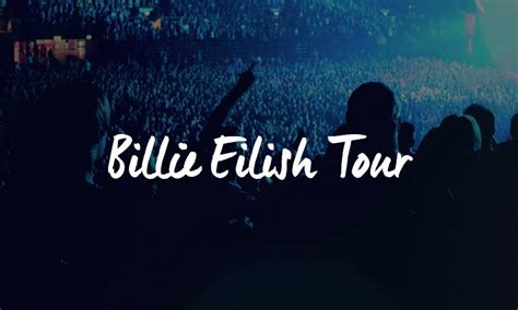 Billie Eilish Tour 2026 Dates Venues And How To Get Tickets