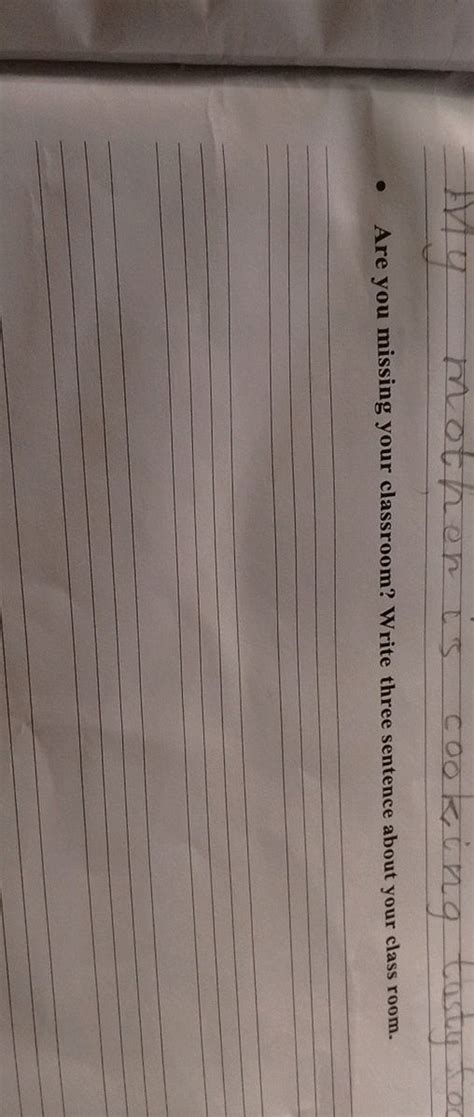 Are You Missing Your Classroom Write Three StudyX