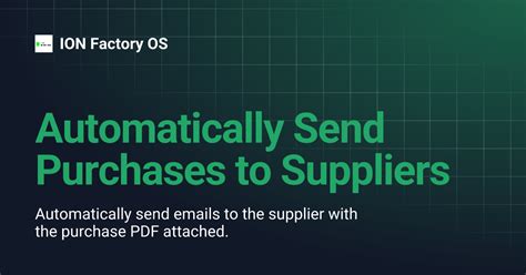 Automatically Send Purchases To Suppliers Ion Factory Os