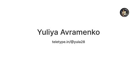 Yuliya Avramenko — Teletype Yuliya Avramenko — Teletype