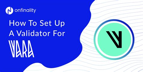 Set Up A Vara Validator With Onfinality