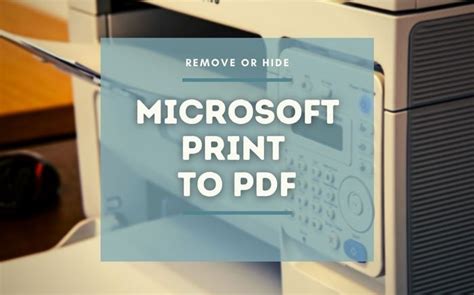 How To Show Or Hide Microsoft Print To PDF Printer In Windows