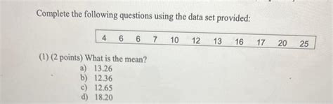Solved Complete The Following Questions Using The Data Set