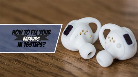 How To Fix Your Earbuds In Steps Headsetstation