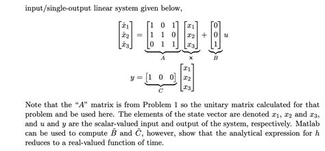 solved a a 1 state single input single output system is